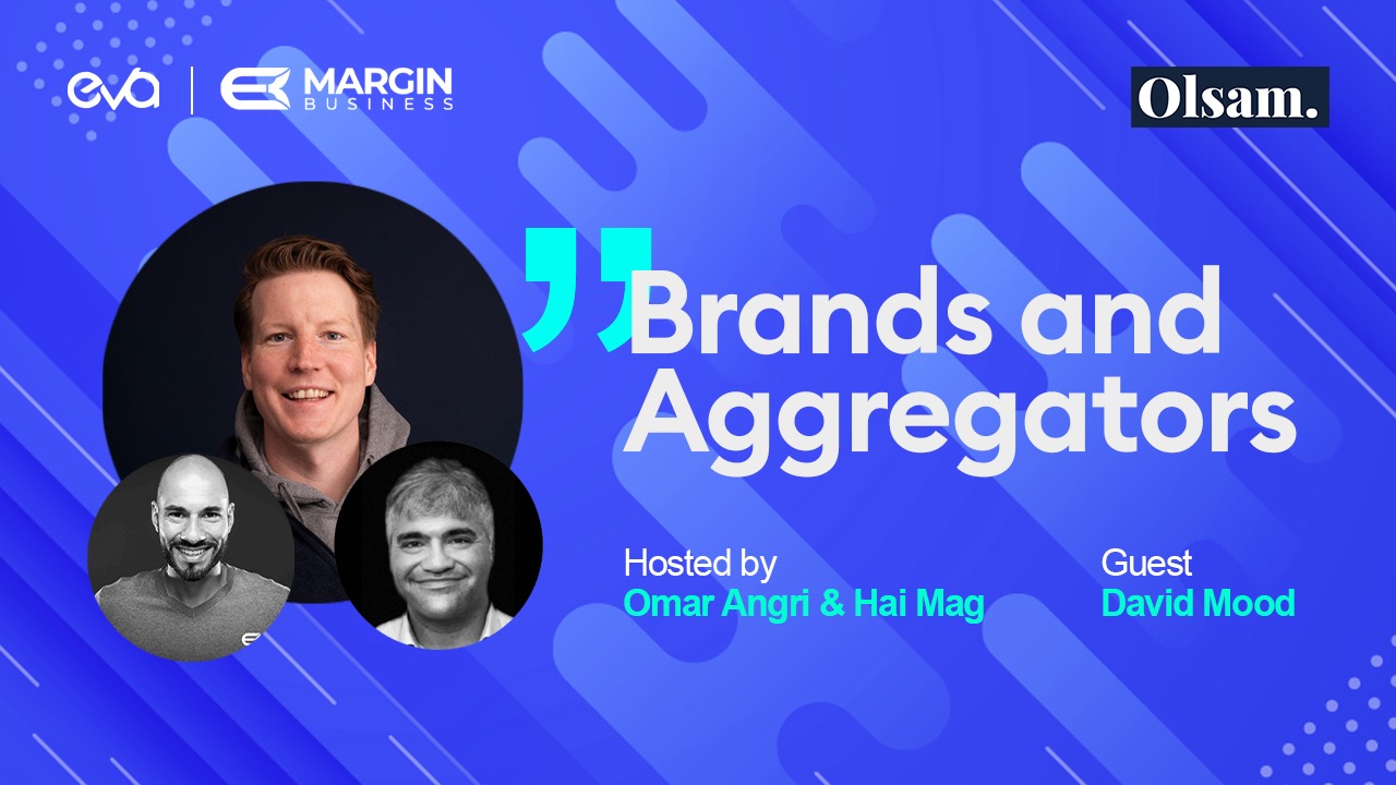 Brands and Aggregators | Episode 13 | David Mood from Olsam ?️